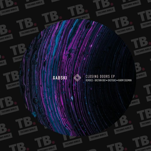 Stream TB Premiere: Gabski - Closing Doors (Bastian Bux Remix) [Frame ...