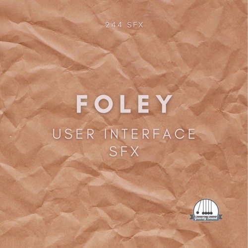 Stream Foley User Interface SFX by Gravity Sound | Listen online for ...