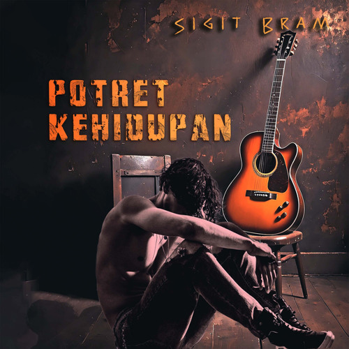Stream Potret Kehidupan by Sigit Bram | Listen online for free on SoundCloud