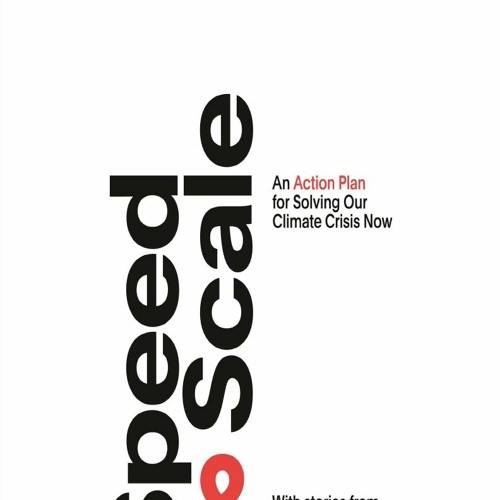Stream episode PDF/READ Speed & Scale: An Action Plan for Solving Our ...