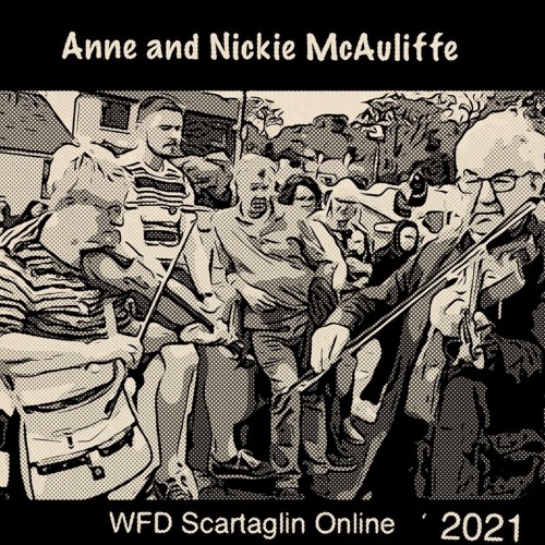 Stream Nickie And Anne McAuliffe Playing For WFD Scartaglin 2021 by ...