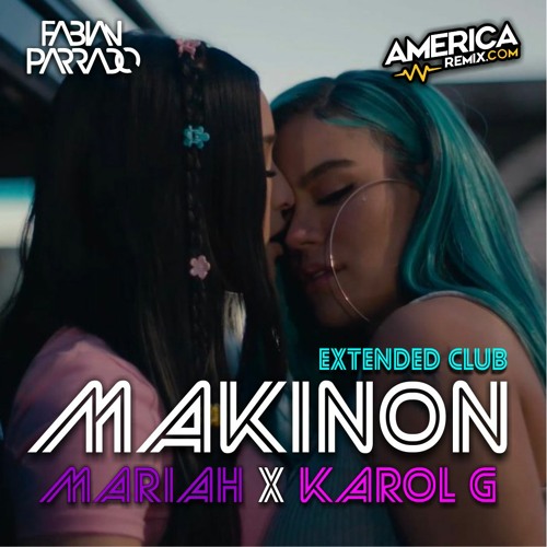 pumpyoursound.com | El Makinon - Karol G X Mariah Angeliq - Extended