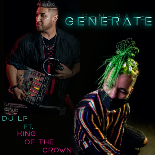 Stream Generate by DJ LF | Listen online for free on SoundCloud