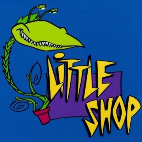Stream Little Shop - Opening Theme by '80s & '90s Cartoon Themes ...
