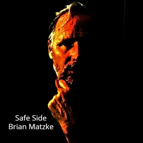 Stream Safe Side by Brian Matzke | Listen online for free on SoundCloud