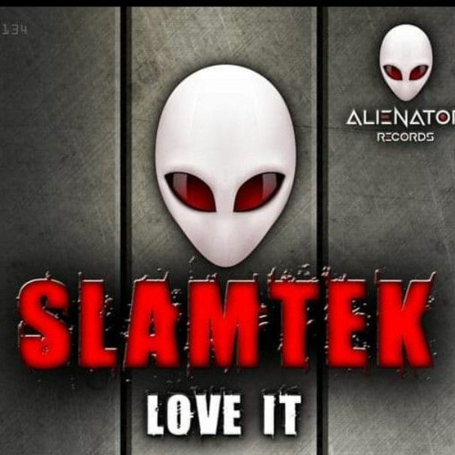 Stream SLAMTEK - LOVE IT (Full Track) by SLAMTEK | Listen online for ...