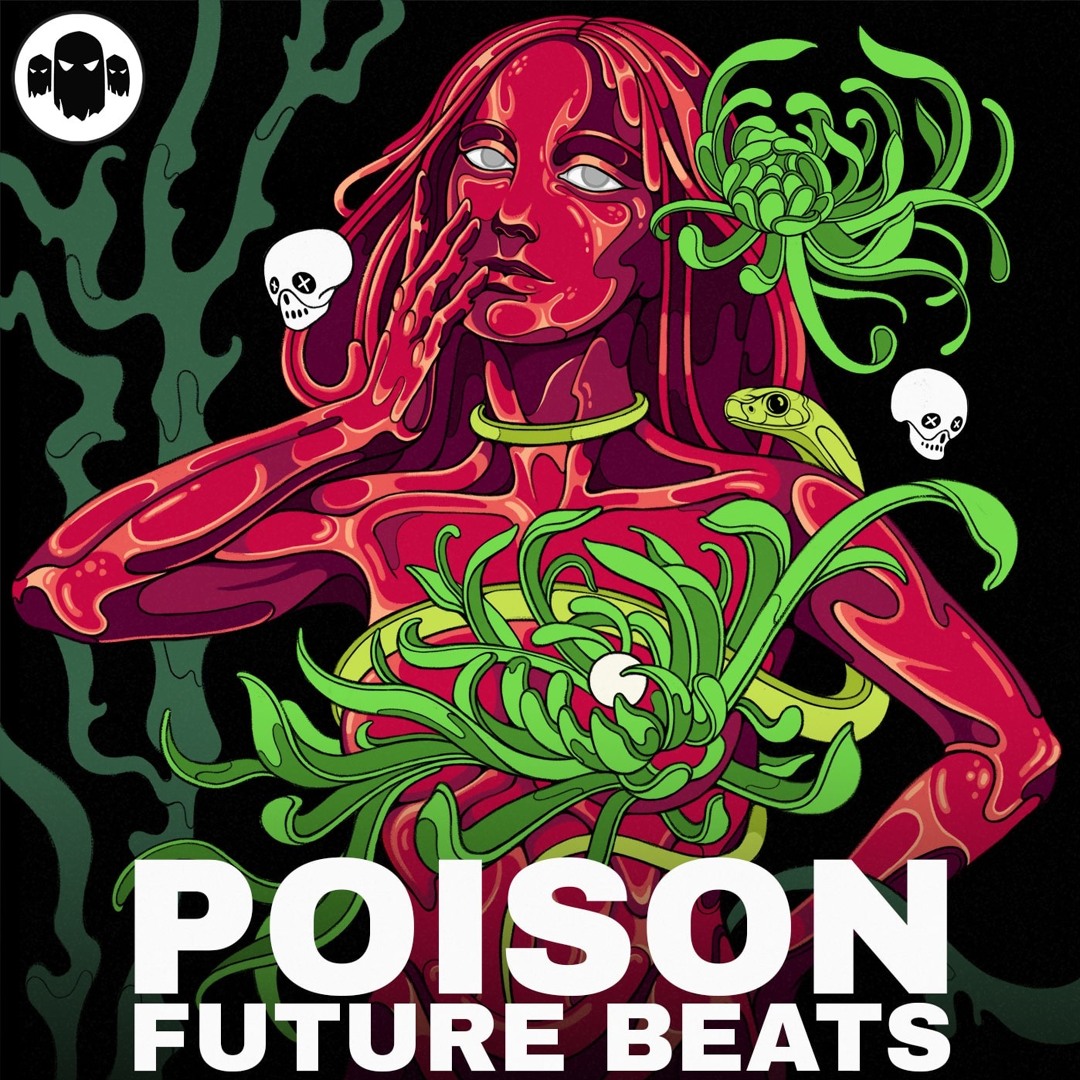 Stream POISON // Future Beats Sample Pack by Ghost Syndicate Audio | Listen online for free on ...