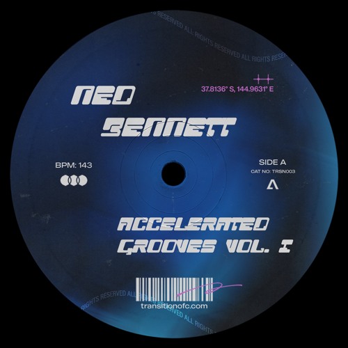 Stream TRANSITION | Listen to [TRSN003] Ned Bennett – Accelerated ...