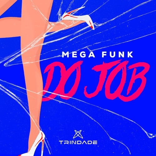 Stream MEGA FUNK DO JOB - DJ GABRIEL TRINDADE by DJ Gabriel Trindade ...