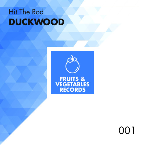 Stream Hit the Rod by DuckWood | Listen online for free on SoundCloud