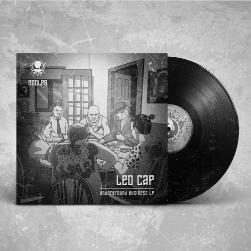 Stream Leo Cap - Underground Business LP (Vinyl sampler showreel) by ...