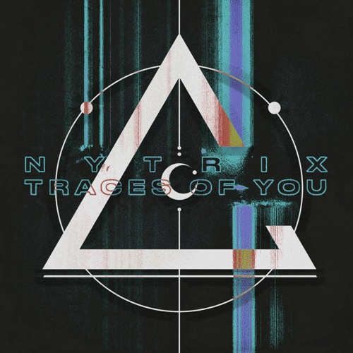 Stream Nytrix - Traces Of You (Chill Satellite Remix) by Chill ...