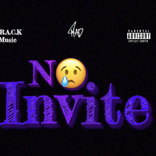 Stream No Invite by Mad Chad | Listen online for free on SoundCloud