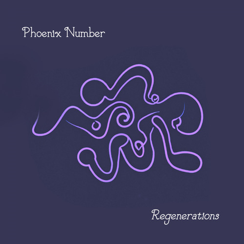 Stream The Phoenix Number Regenerates by Phoenix Number | Listen online ...