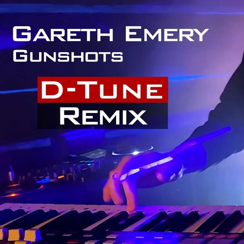 Stream Gareth Emery Gunshots D Tune Remix By D Tune Deep Tune Listen Online For Free On