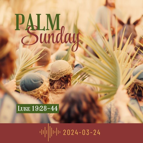 Stream 2024-03-24 | Rocks Cry Out - Palm Sunday by Calvary ...