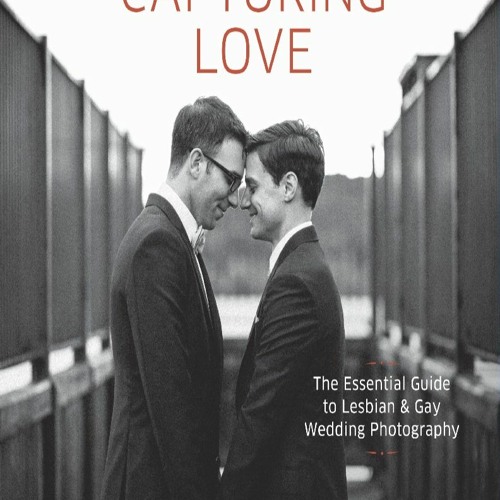 Stream Download The New Art Of Capturing Love The Essential Guide To