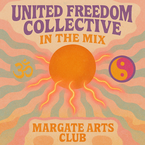 Stream United Freedom Collective In the Mix @Margate Arts Club by Multi ...