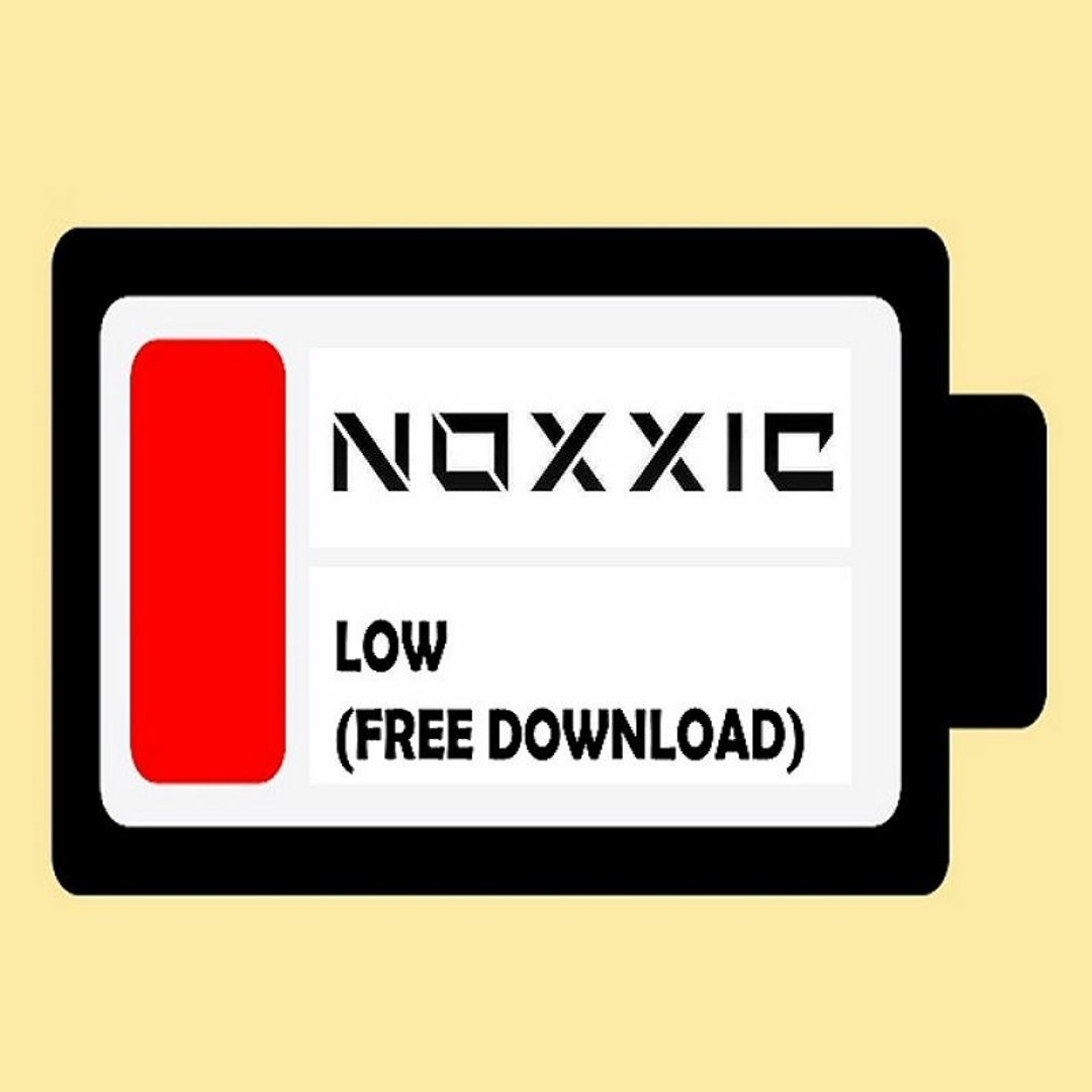Stream NOXXIC - LOW (FREE DOWNLOAD) by NOXXIC | Listen online for free ...