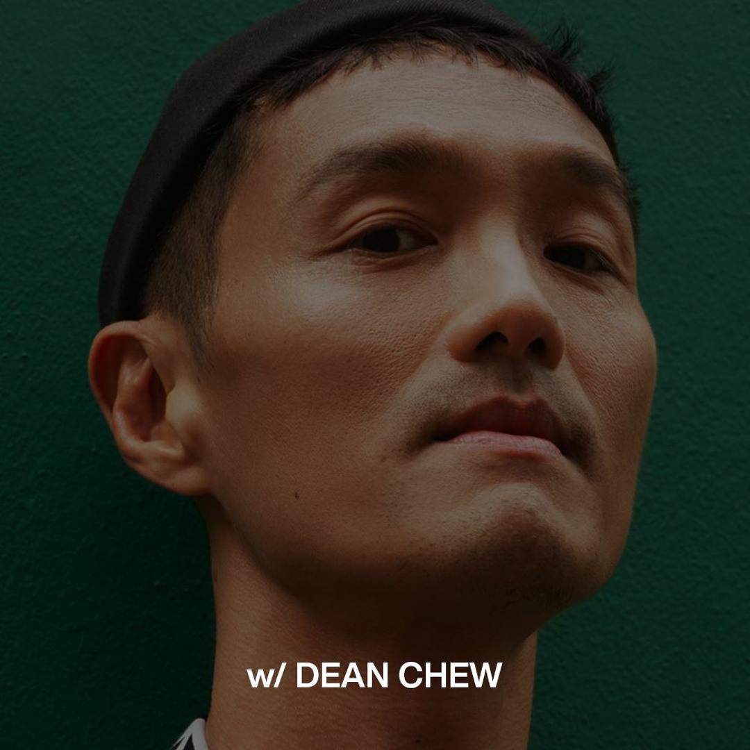 Stream DEAN CHEW - Monday 8th August by Headstream | Listen online for ...