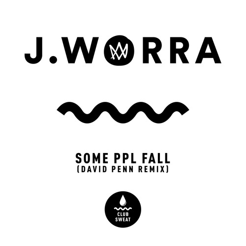 Stream Some Ppl Fall (David Penn Remix) by J. Worra | Listen online for ...