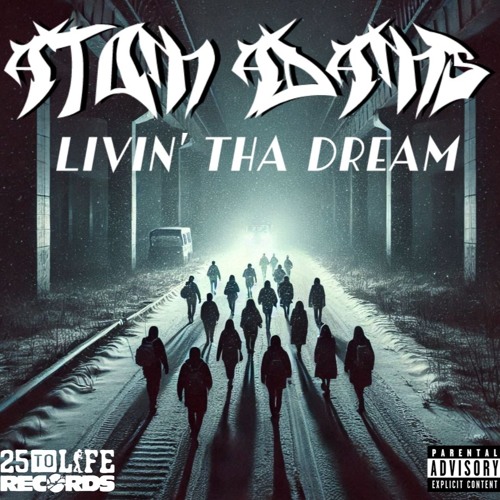 Stream Livin' Tha Dream - Atom Adams by 25 TO LIFE RECORDS ®™ | Listen ...