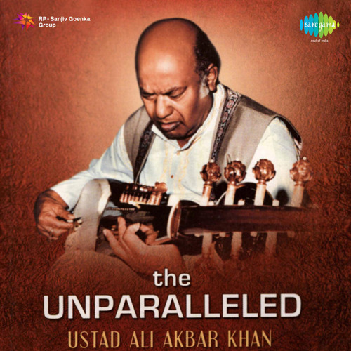 Stream Ustad Ali Akbar Khan | Listen to The Unparalleled - Ustad Ali ...