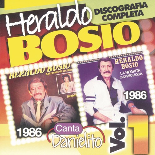 Stream Heraldo Bosio | Listen to Discografía Completa Vol.1 - Canta ...