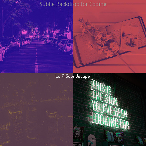 Stream Lo-fi Soundscape | Listen to Subtle Backdrop for Coding playlist ...