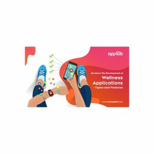 Stream episode All About The Development Of Wellness Applications - Types And Features by Ivan ...