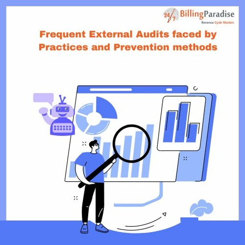 Stream Frequent External Audits faced by Practices and Prevention ...