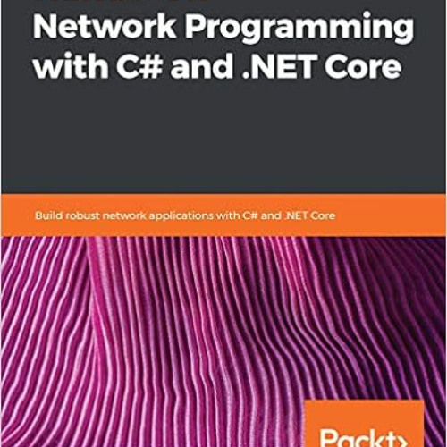 Stream [view] Pdf 💞 Hands On Network Programming With C And Core Build Robust Networ By