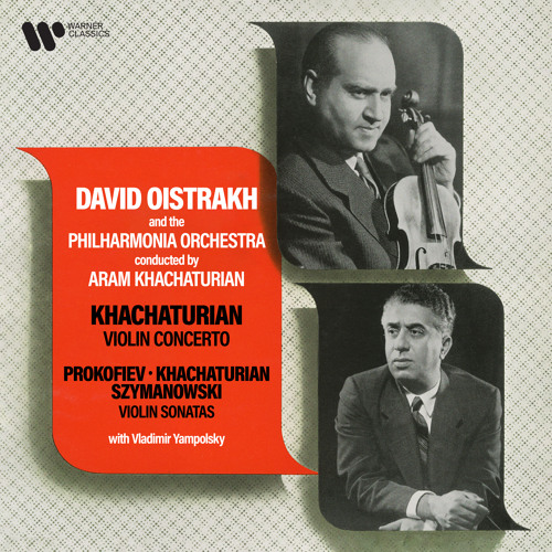 Stream David Oistrakh | Listen to A. Khachaturian: Violin Concerto - Prokofiev, K. Khachaturian ...