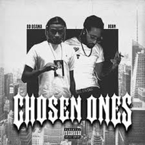Stream DD Osama X DEON - Chosen Ones (Shot by @Bow Mugz ) (Official ...