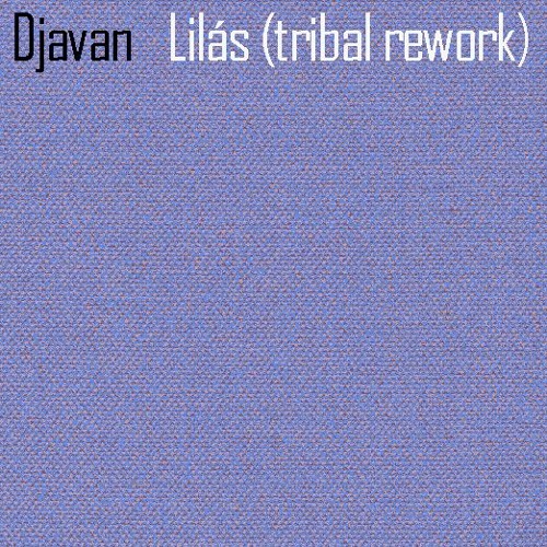 Stream Djavan - Lilas (Tribal Rework) by Klaudjo | Listen online for ...