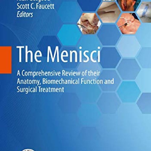 Stream episode ⚡download The Menisci: A Comprehensive Review of their ...