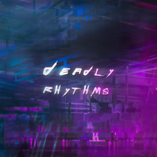Stream Deadly Rhythms by Neurodust | Listen online for free on SoundCloud