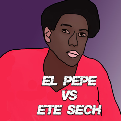 Stream El Pepe vs Ete Sech by DJ ARIEL STYLE | Listen online for free ...
