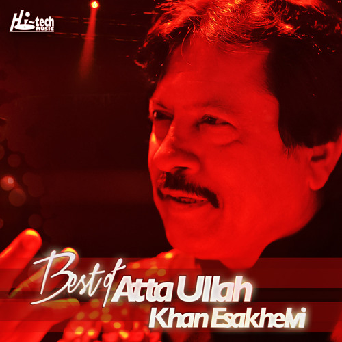 Stream Attaullah Khan Esakhelvi | Listen to Best of Atta Ullah Khan ...