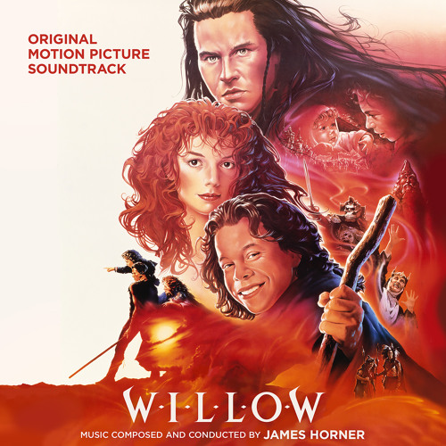 Stream James Horner | Listen to Willow (Original Motion Picture ...
