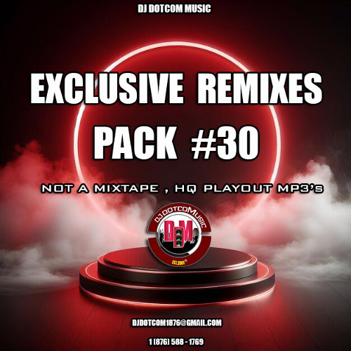 Stream EXCLUSIVE REMIXES PACK #30 (Download Link Below)® by DJ DOTCOM ...