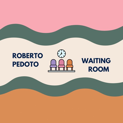 Stream Waiting Room by Roberto Pedoto | Listen online for free on ...