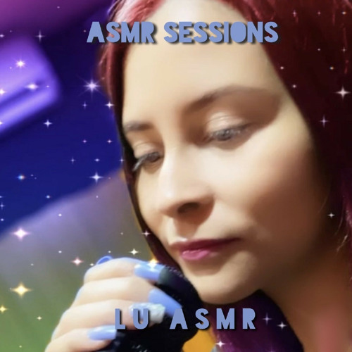 Stream LU ASMR | Listen to ASMR Sessions playlist online for free on ...