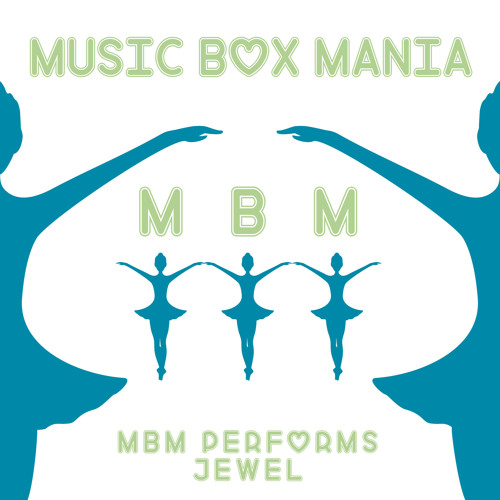 Stream Music Box Mania | Listen to MBM Performs Jewel playlist online ...