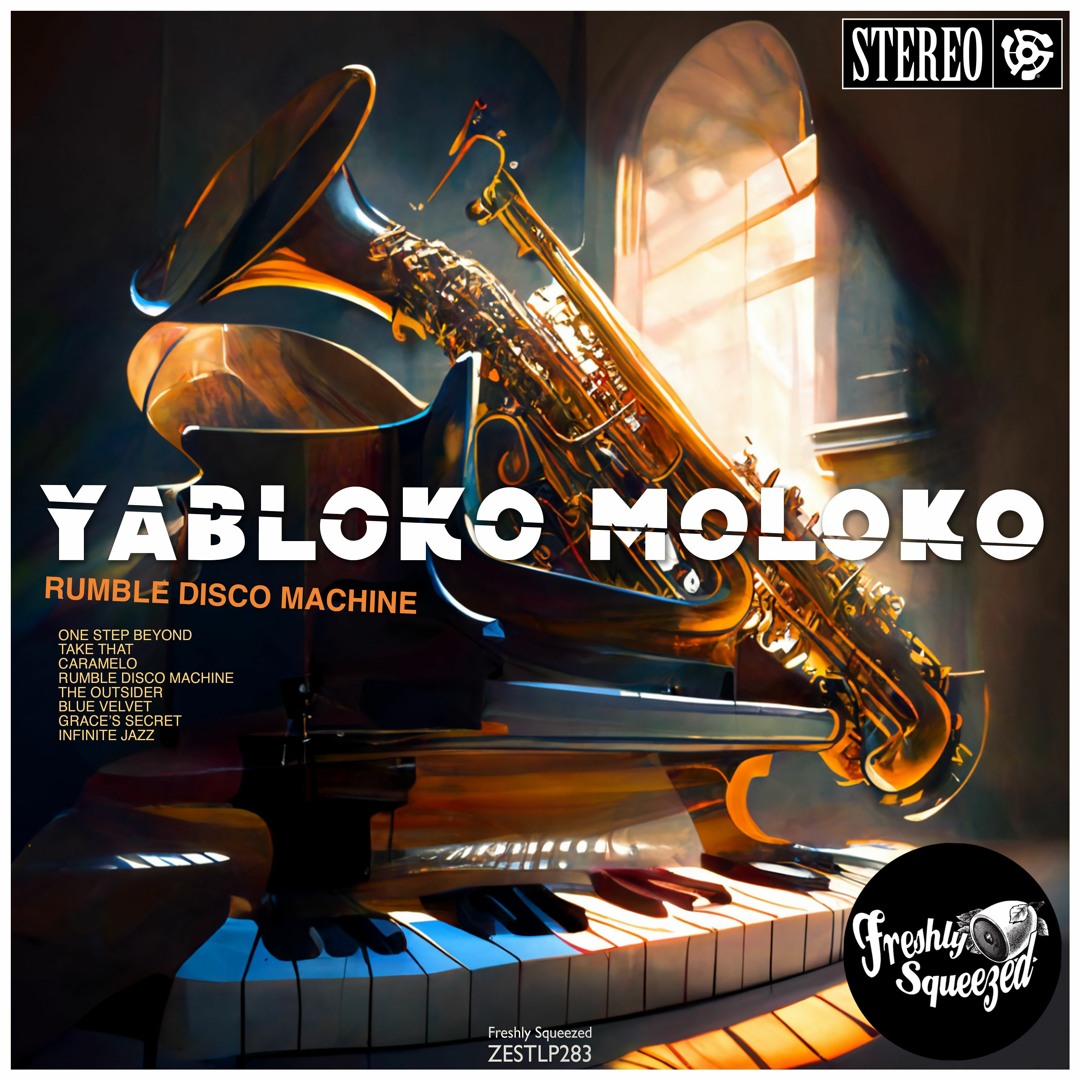 Stream Yabloko Moloko - Rumble Disco Machine by Freshly Squeezed ...