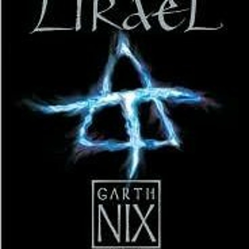 Stream Book: Lirael by Garth Nix by User 475953861 | Listen online for ...
