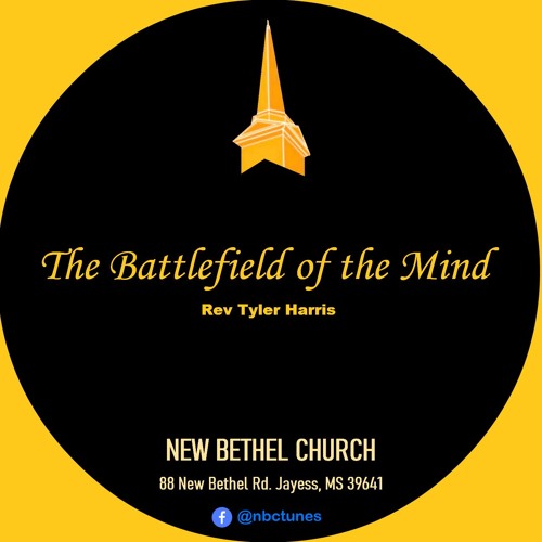 Stream Rev Tyler Harris - The Battlefield Of The Mind by NBC Tunes ...