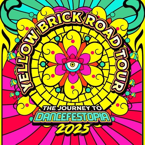 Stream Dancefestopia Yellow Brick Road Tour 2025 Submission Mix by ...