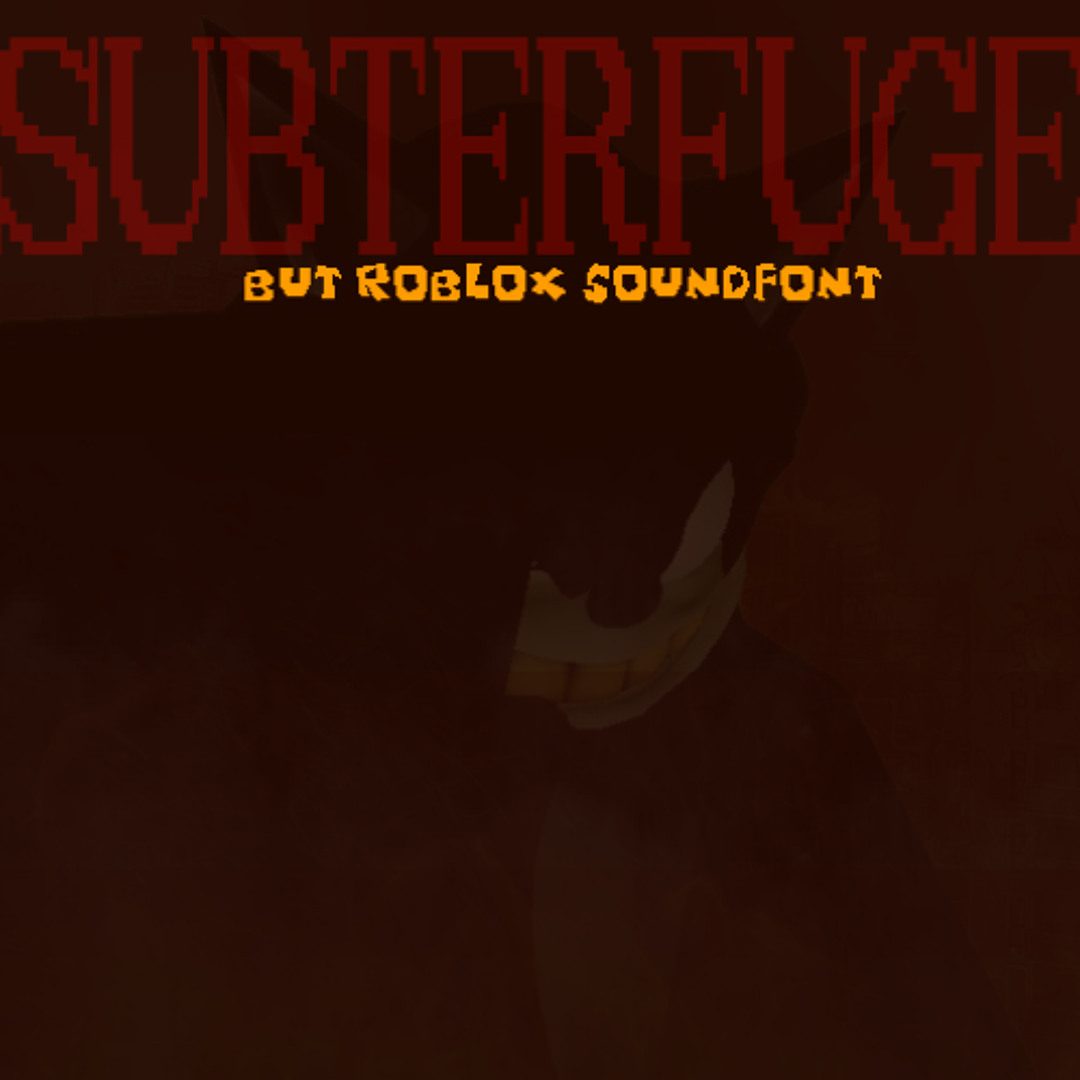 Stream SUBTERFUGE BUT IN THE ROBLOX SOUNDFONT by Ghostzz | Listen ...