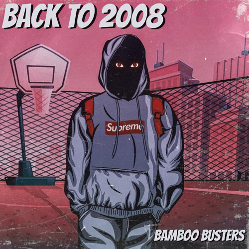 Stream Bamboo Busters | Listen to Back to 2008 playlist online for free ...